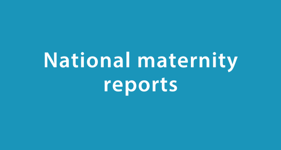 National maternity reports | Sands